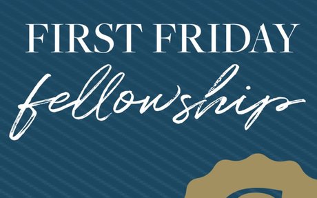 First Friday Fellowship - Tomorrow | elink