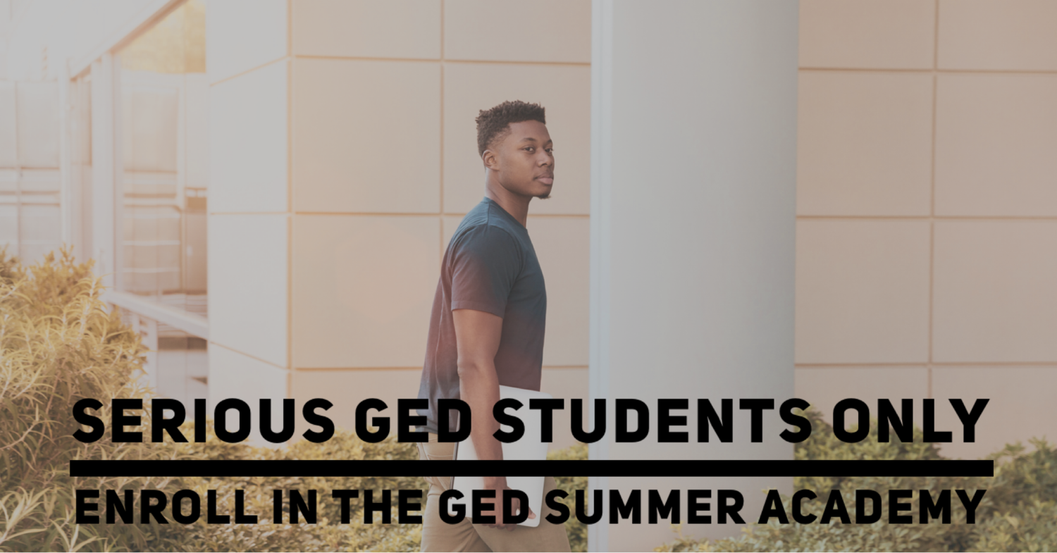 Enroll in the GED Summer Academy! – GED TEACHER